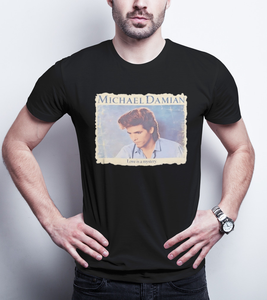 Michael Damian Love Is A Mystery T-Shirt