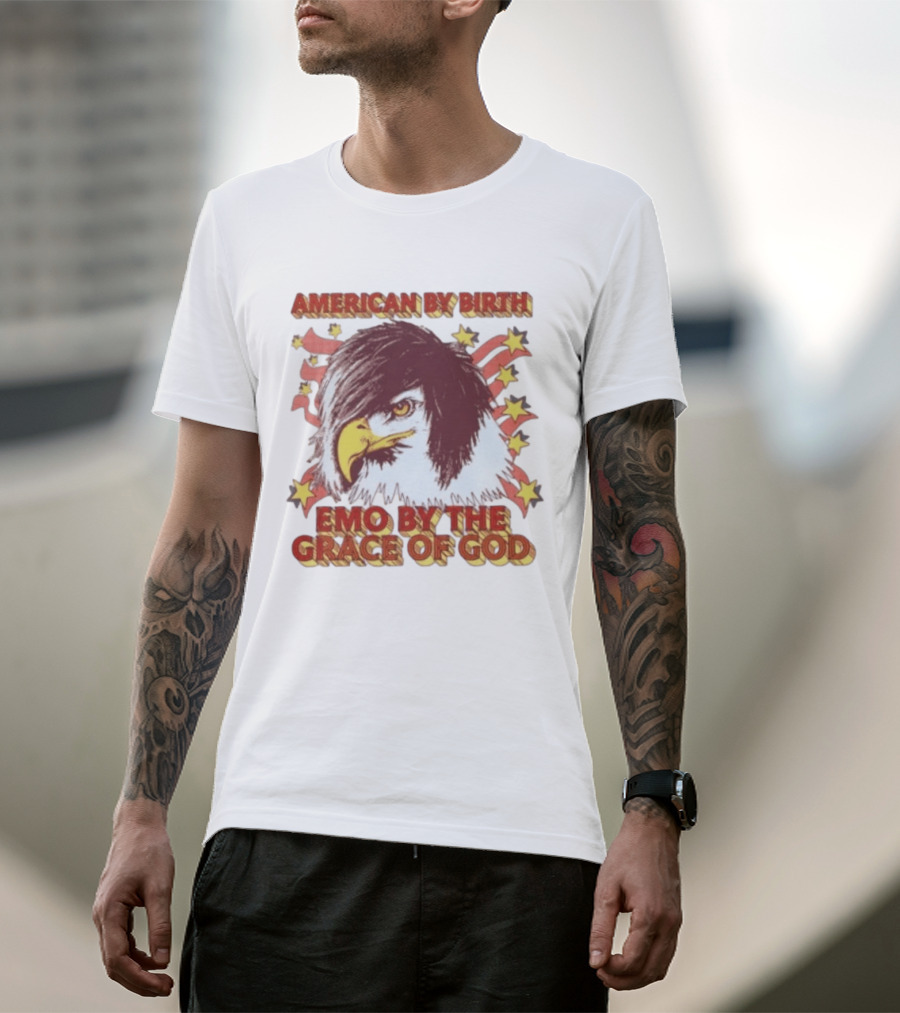 American By Birth Emo By The Grace Of God Eagle Stars And Stripes T-Shirt