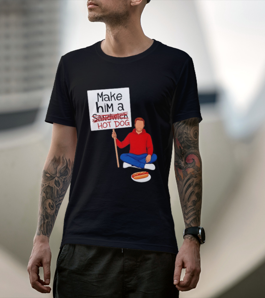 Candace Owens Make Him A Hot Dog Sign Sitting Man With Hot Dog T-Shirt