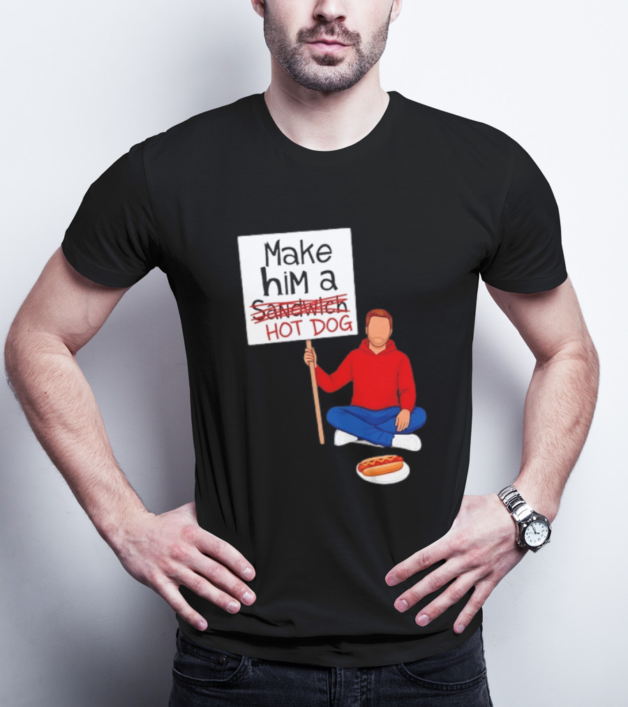 Candace Owens Make Him A Hot Dog Sign Sitting Man With Hot Dog T-Shirt