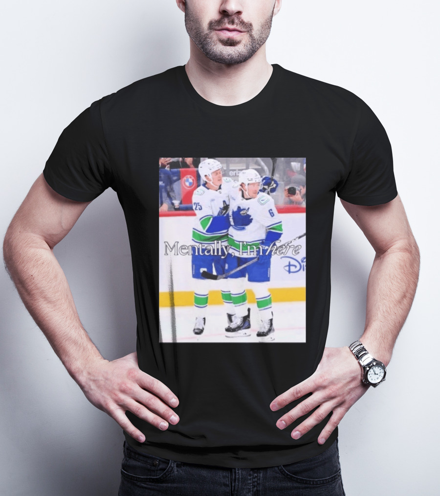 Elias Pettersson Brock Boeser Mentally I'm Here Hockey Disney T-Shirt