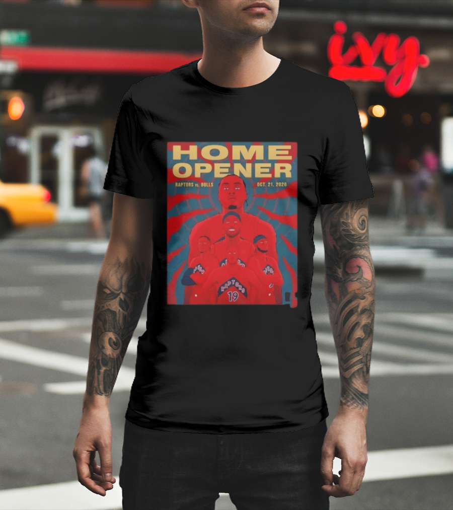 Toronto Raptors Vs Bulls Home Opener October 21 2026 T-Shirt