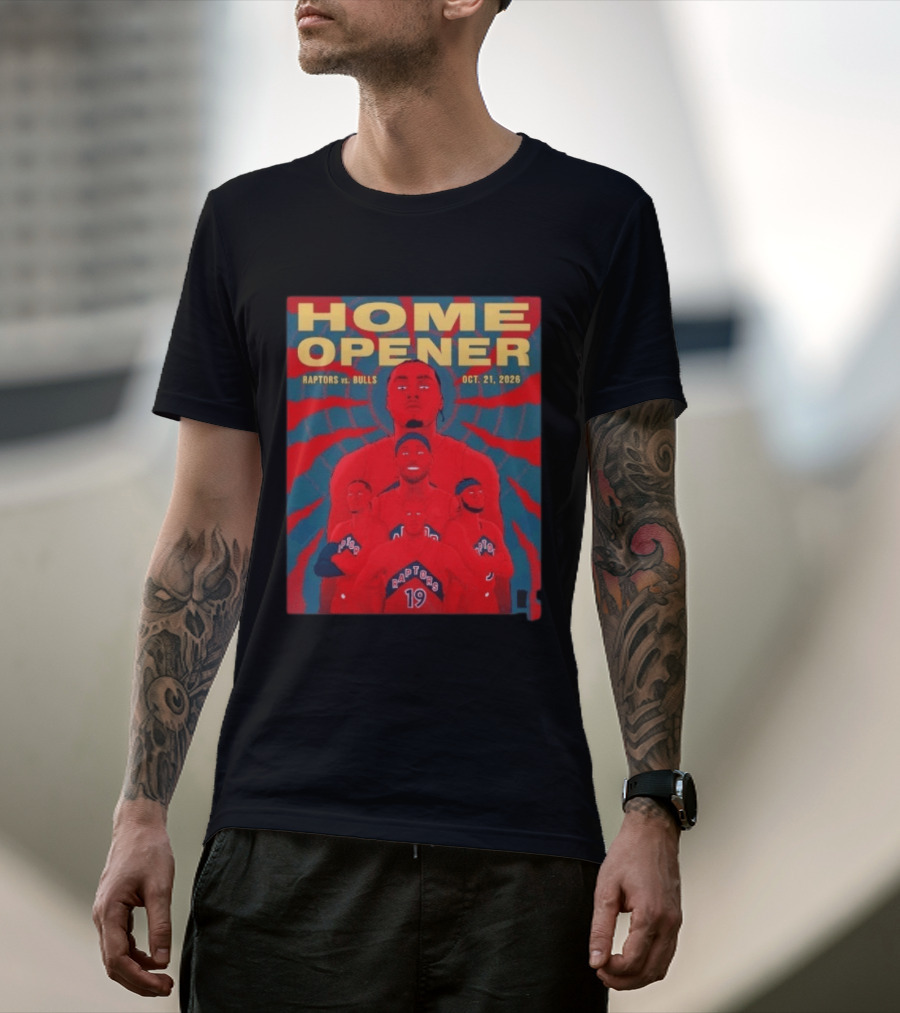 Toronto Raptors Vs Bulls Home Opener October 21 2026 T-Shirt