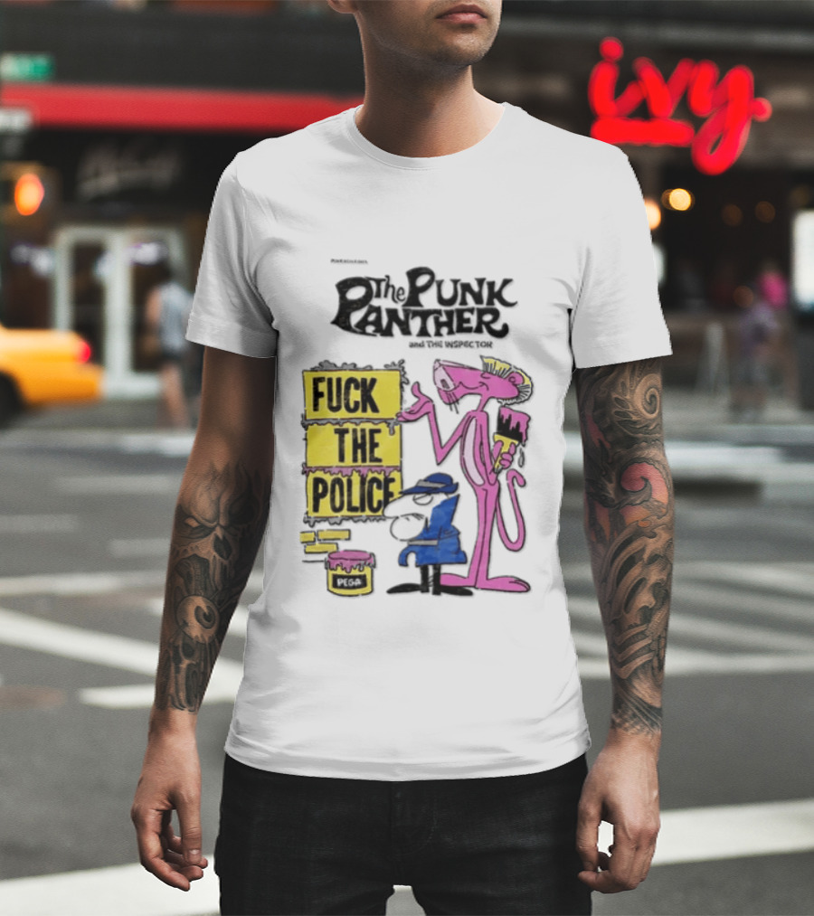 The Punk Panther Fuck The Police Inspector Punk Never Dies T-Shirt