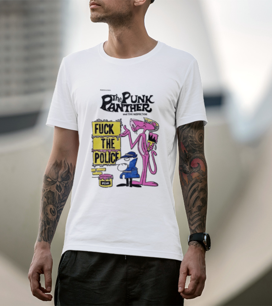 The Punk Panther Fuck The Police Inspector Punk Never Dies T-Shirt