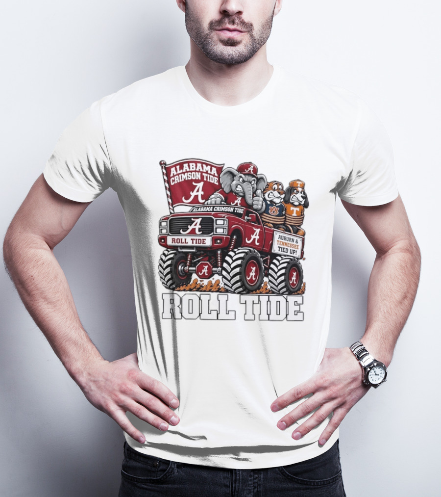 Alabama Crimson Tide Roll Tide Monster Truck With Auburn And Tennessee Tied Up T-Shirt