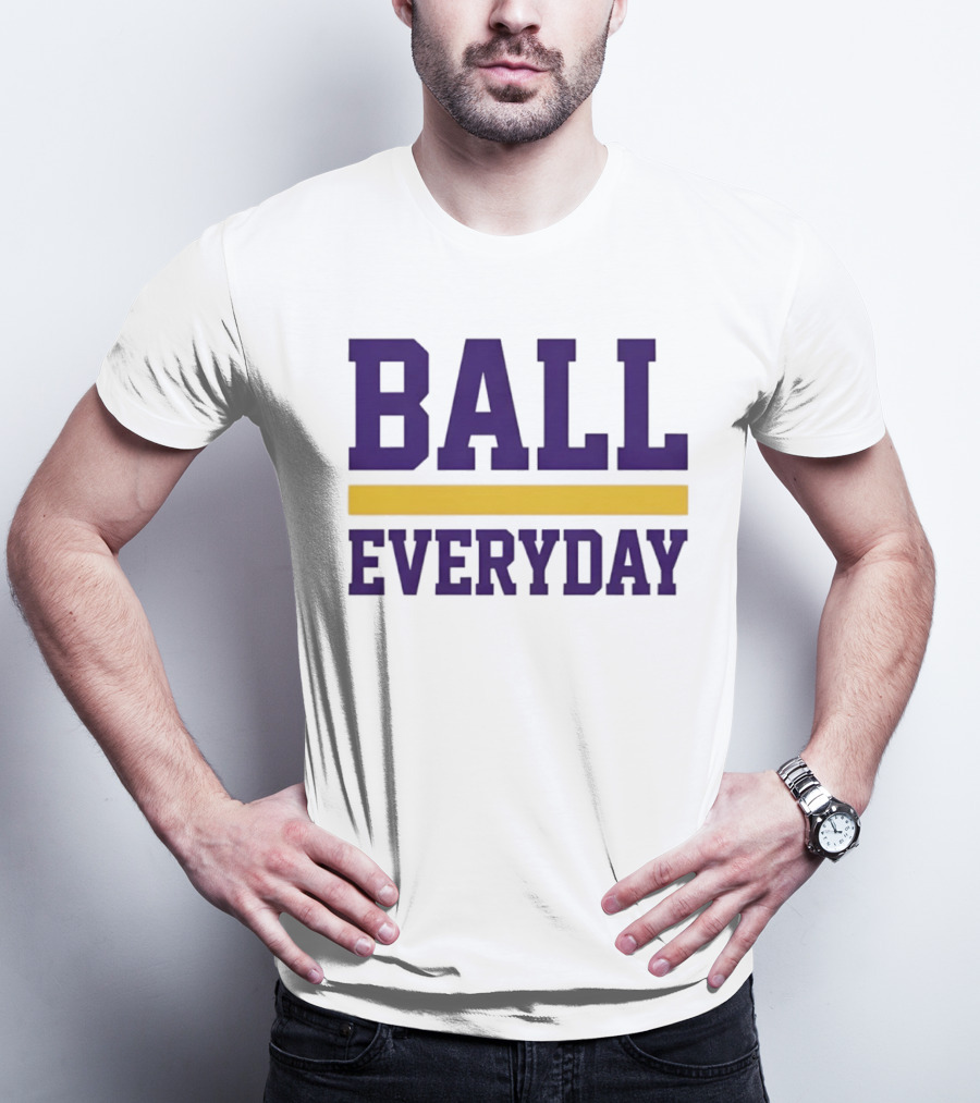Ball Everyday Basketball Motivation Sports T-Shirt