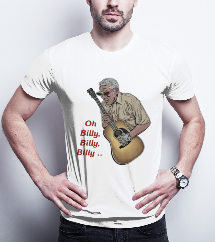 Oh Billy Billy Billy Guitarist Guitar T-Shirt