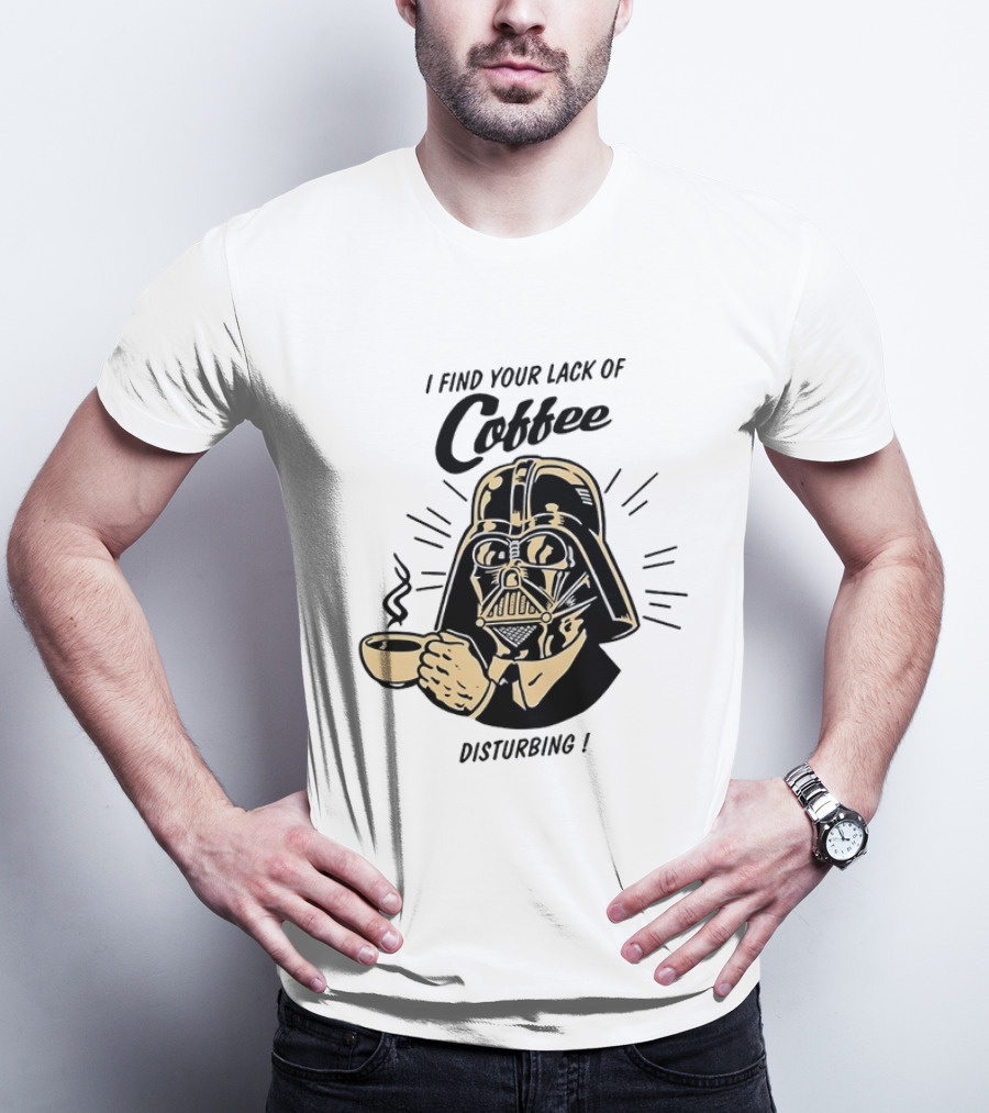 Darth Vader I Find Your Lack Of Coffee Disturbing Black Helmet And Cup T-Shirt