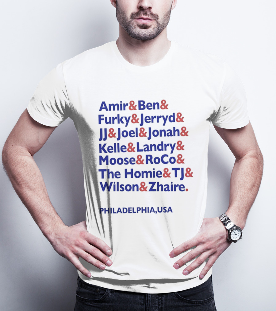 Philadelphia Basketball Roster Names Amir Ben Furky Jerryd JJ Joel Jonah Kelle Landry Moose RoCo The Homie TJ Wilson Zhaire USA T-Shirt