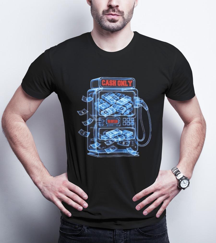 Cash Only The Hustlers Money Vending Machine Dollars T-Shirt