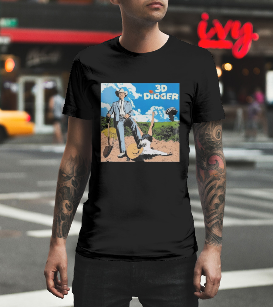 3D Digger Rockwell Western Cowboy Shovel Scene T-Shirt