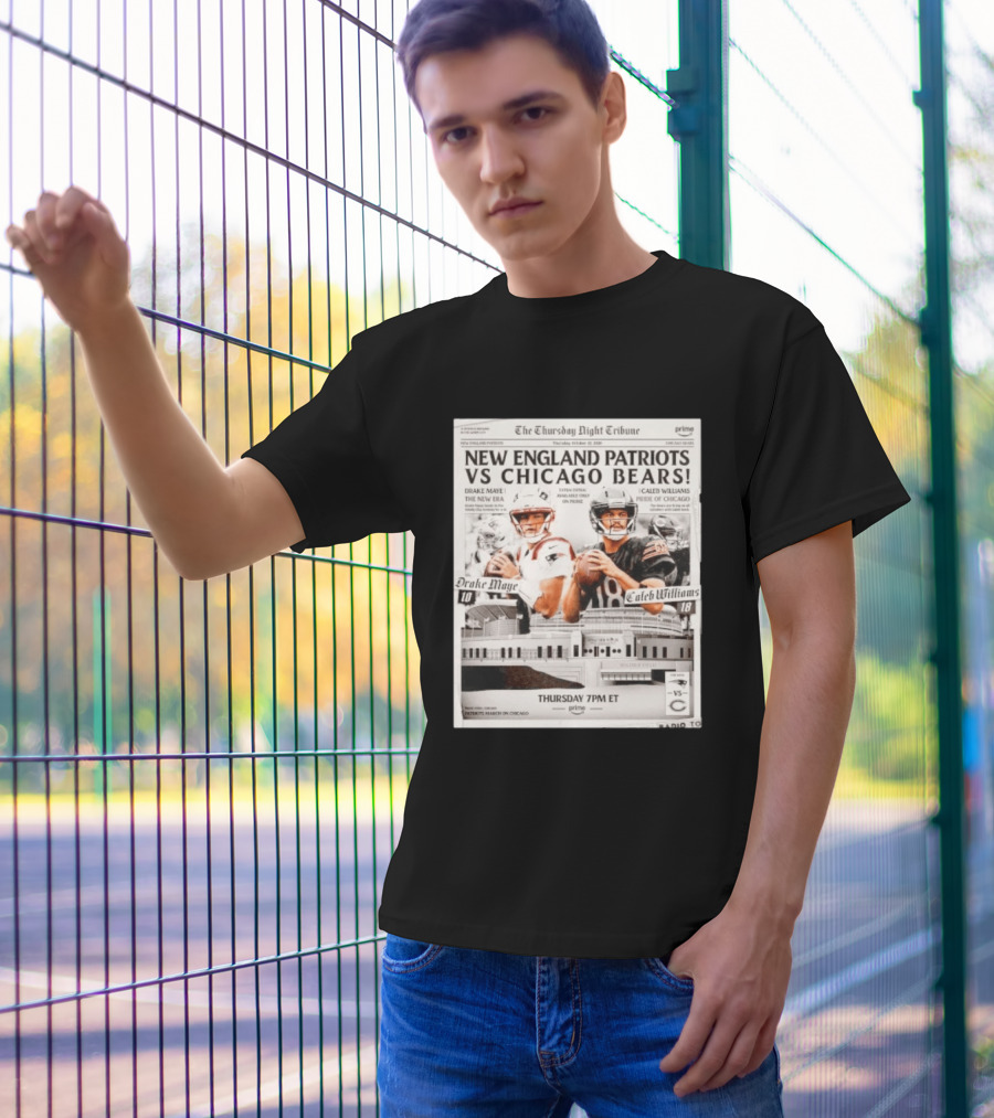 New England Patriots Vs Chicago Bears Thursday Night Football Drake Maye Caleb Williams Prime 7PM ET T-Shirt