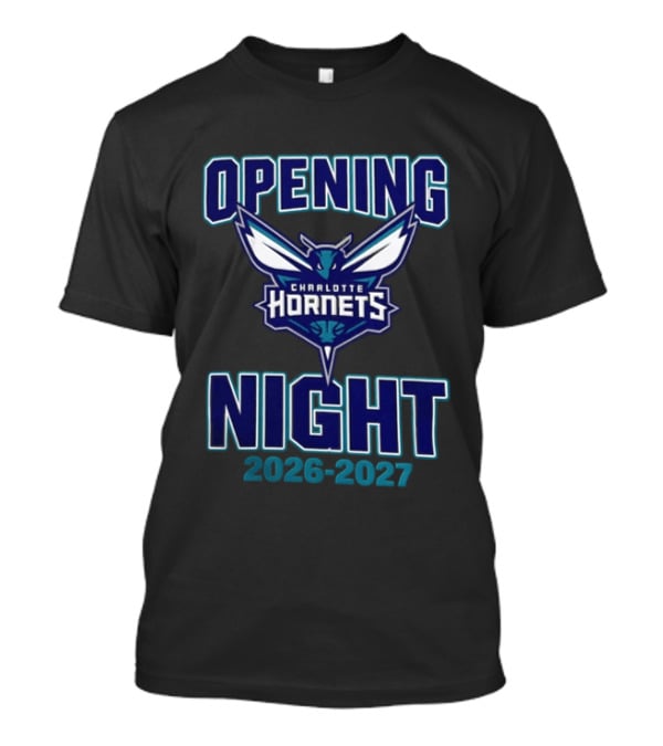 Charlotte Hornets Opening Night 2026 2027 NBA T-Shirt