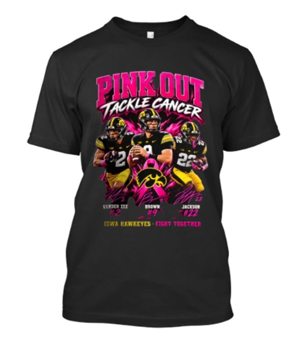 Pink Out Tackle Cancer Iowa Hawkeyes Vander Zee Brown Jackson 44 9 22 Fight Together T-Shirt