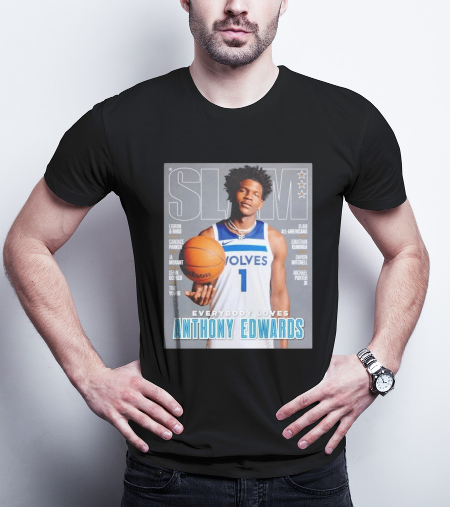 SLAM Magazine Cover Anthony Edwards Minnesota Timberwolves Everybody Loves T-Shirt