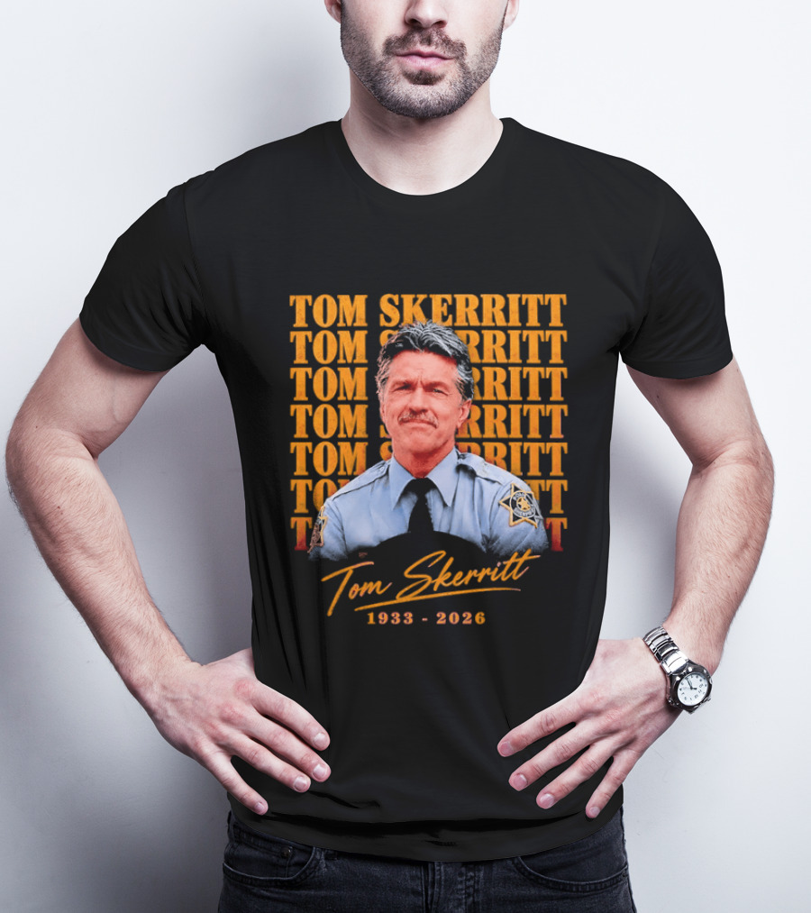 Tom Skerritt 1933 2026 Memorial Actor Badge Uniform T-Shirt