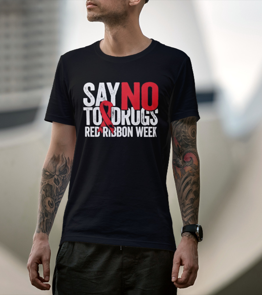 Red Ribbon Week Say No To Drugs Awareness Campaign T-Shirt
