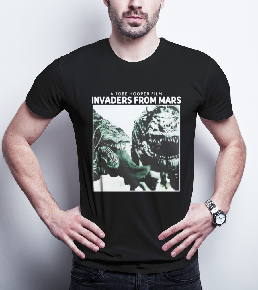 A Tobe Hooper Film Invaders From Mars Sci Fi Horror T-Shirt
