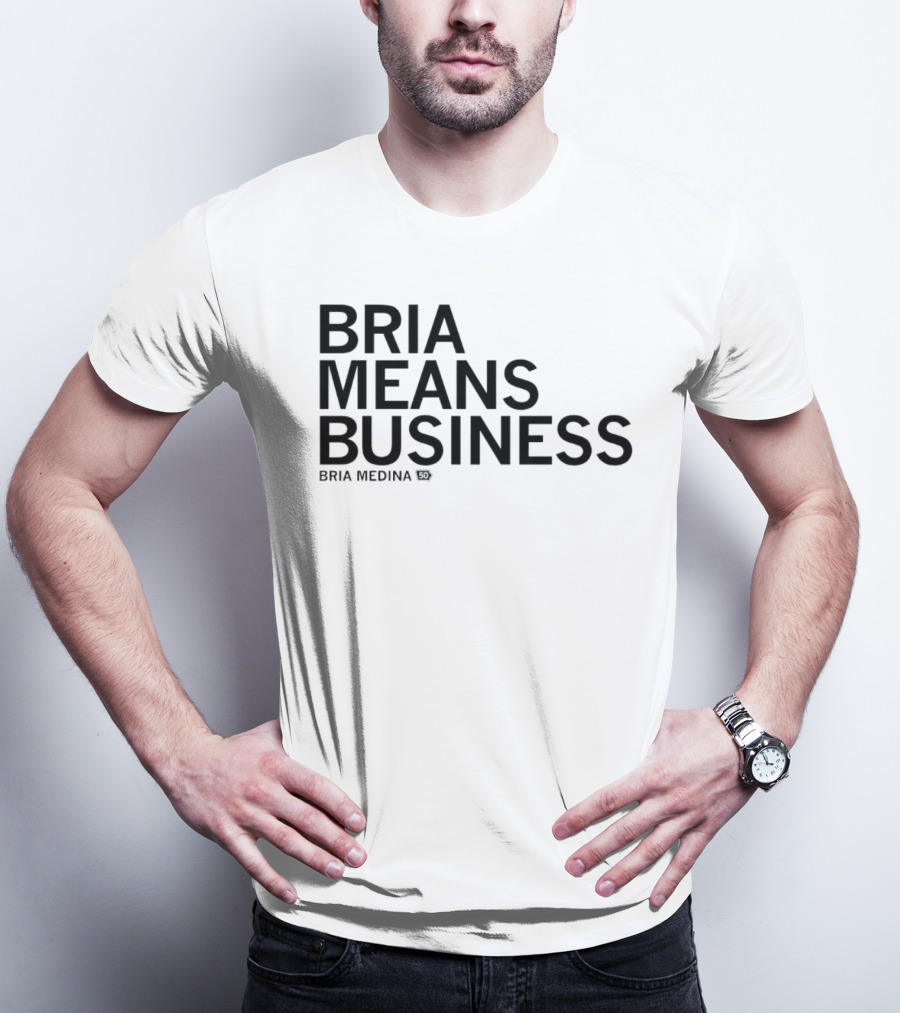 Bria Means Business Bria Medina Number 50 Personalized Name T-Shirt