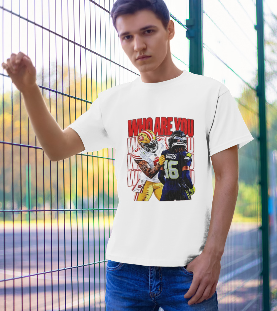 Mike Evans San Francisco 49ers Vs Trevon Diggs Seattle Seahawks Who Are You NFL Matchup T-Shirt