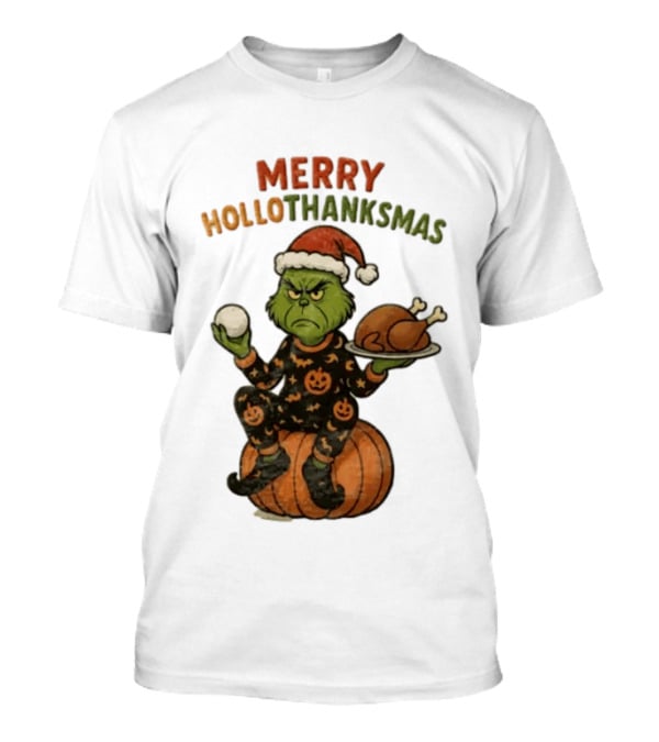 Merry Hollothanksmas The Grinch In Pumpkin Outfit With Santa Hat And Thanksgiving Turkey Plate T-Shirt
