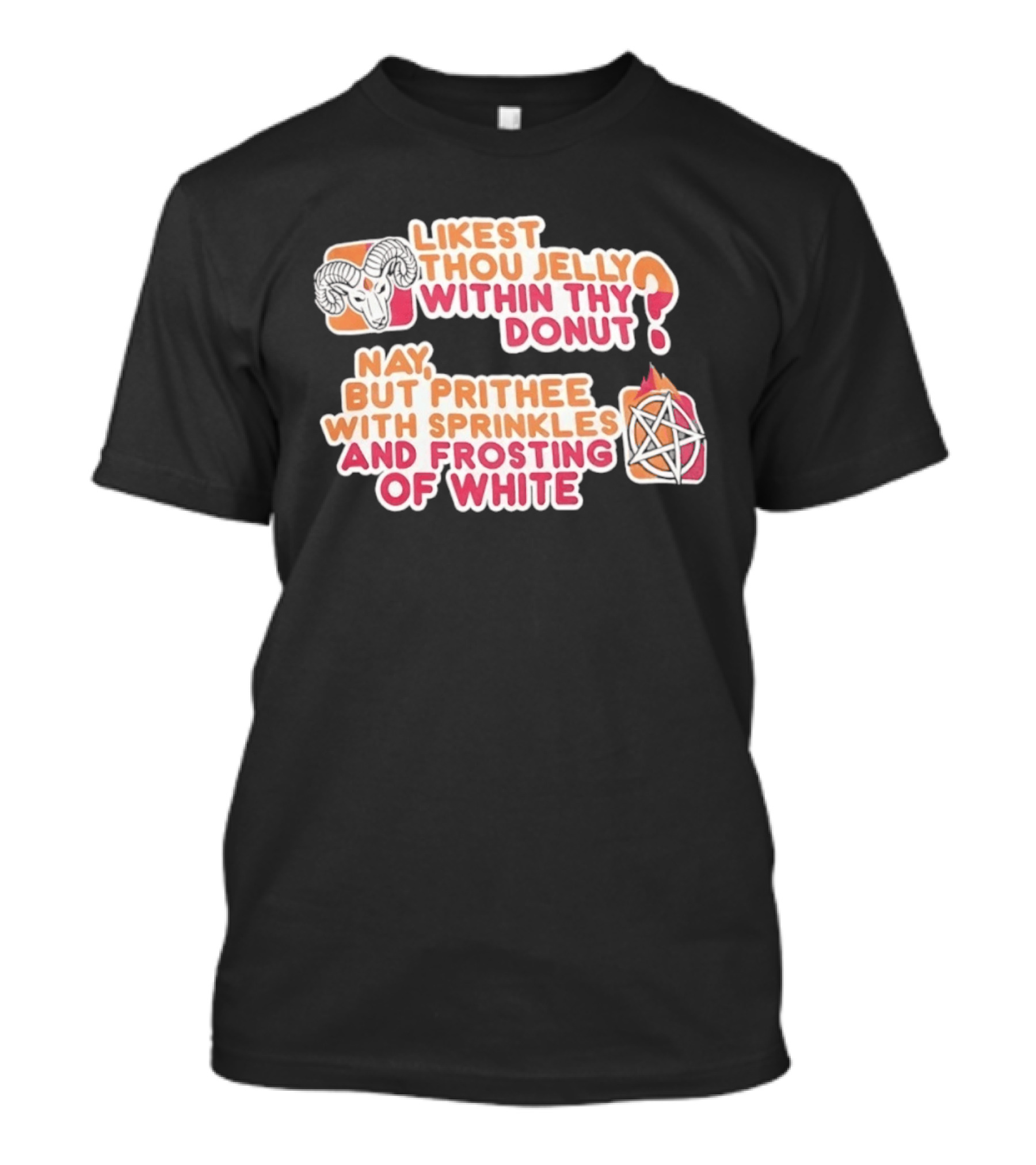 Likest Thou Jelly Within Thy Donut Nay But Prithee With Sprinkles And Frosting Of White DnD Dice T-Shirt