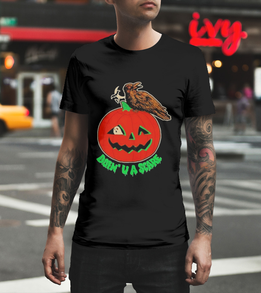Doin' U A Scare Pumpkin Crow Halloween 2026 T-Shirt