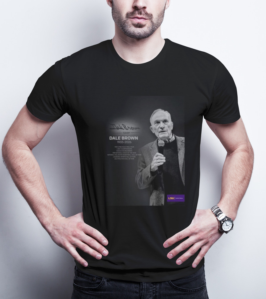 Dale Brown Court LSU Basketball Hall Of Fame 1935 2026 T-Shirt