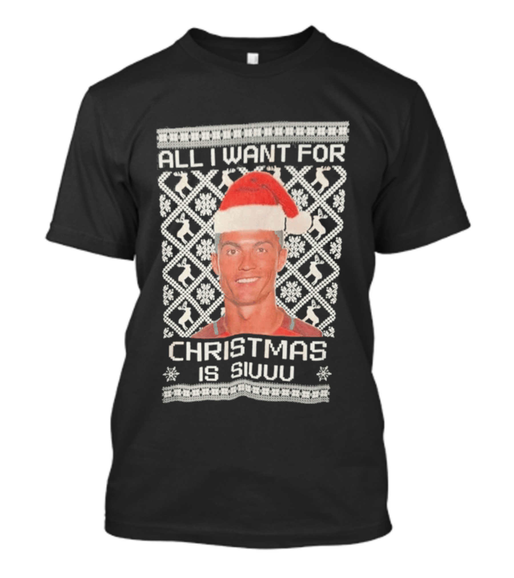 Ronaldo All I Want For Christmas Is Siuuu Ugly Christmas T-Shirt