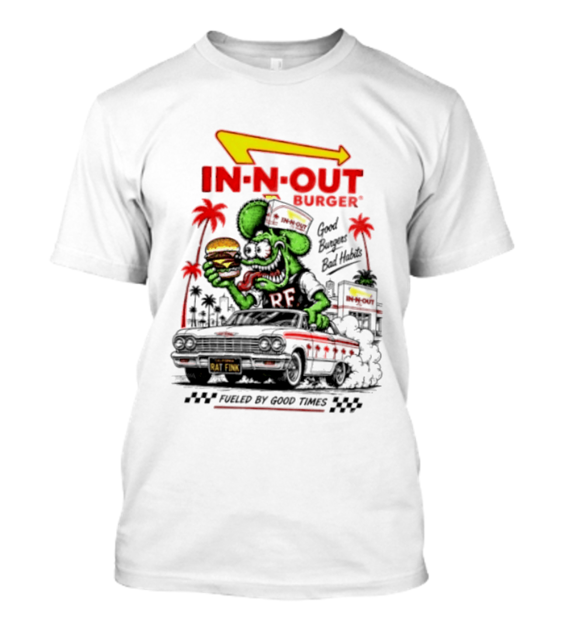 Rat Fink In N Out Burger Good Burgers Bad Habits Fueled By Good Times T-Shirt