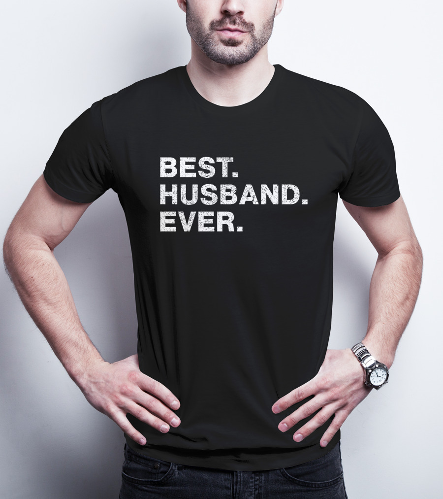 Best Husband Ever Funny Cool T-Shirt
