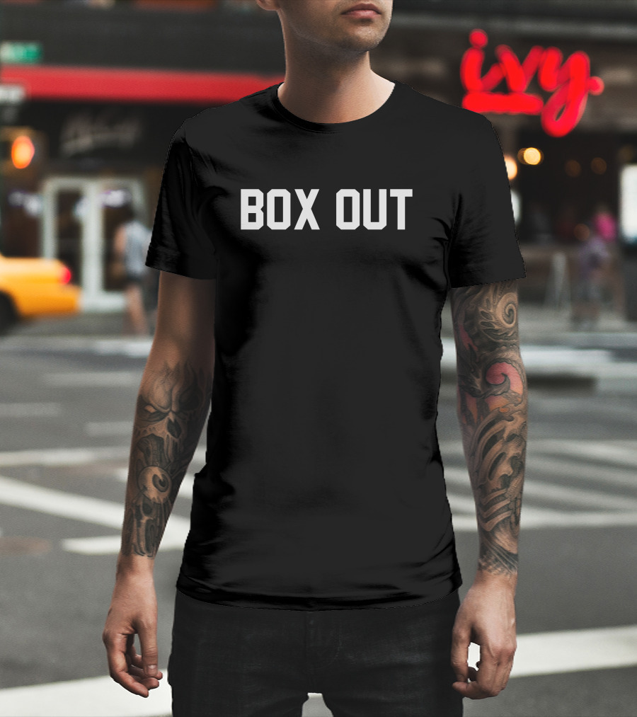Box Out Merchandise T-Shirt