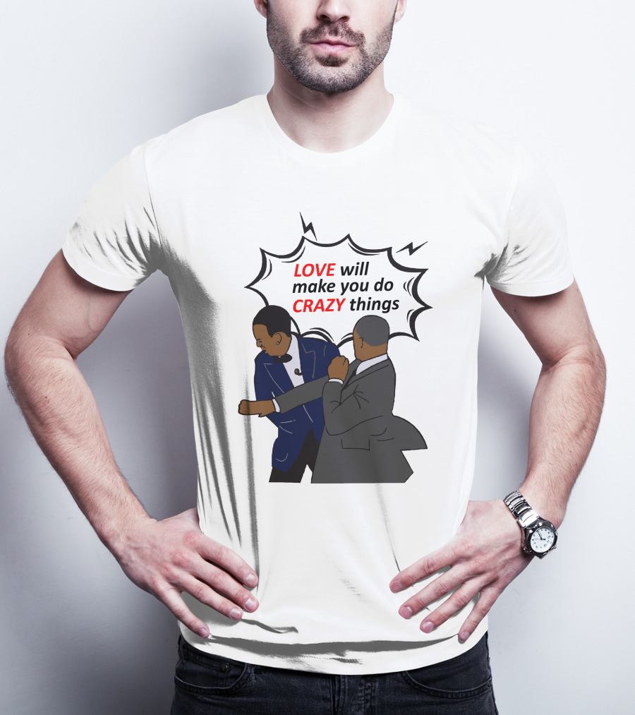 Will Smith Apologizes Chris Rock Love Will Make You Do Crazy Things Comic T-Shirt