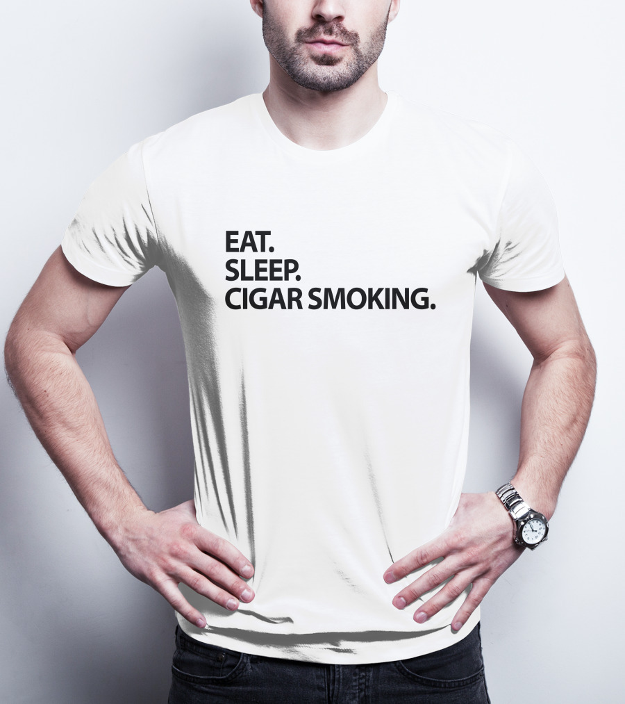 Eat Sleep Cigar Smoking Lifestyle Routine T-Shirt