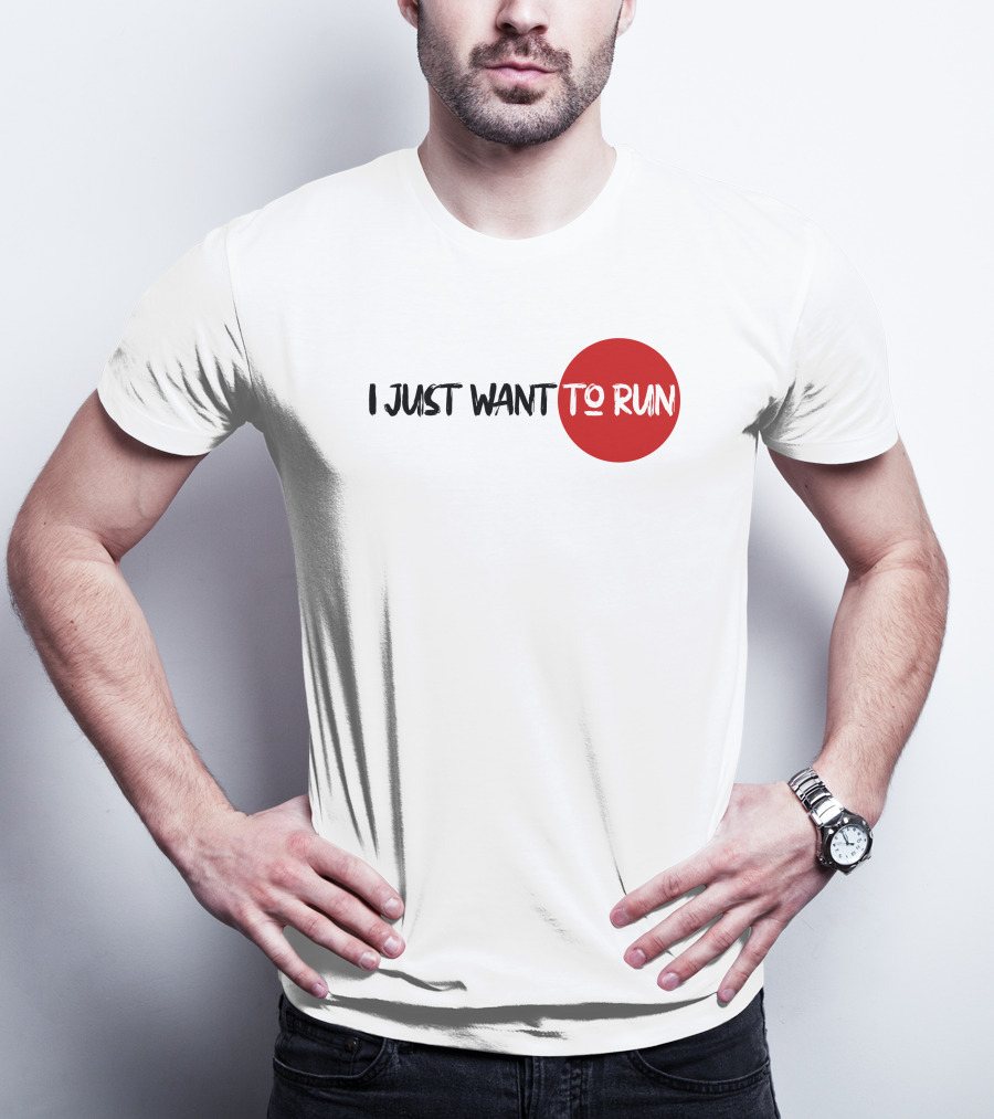 I Just Want To Run Red Circle Emphasis T-Shirt
