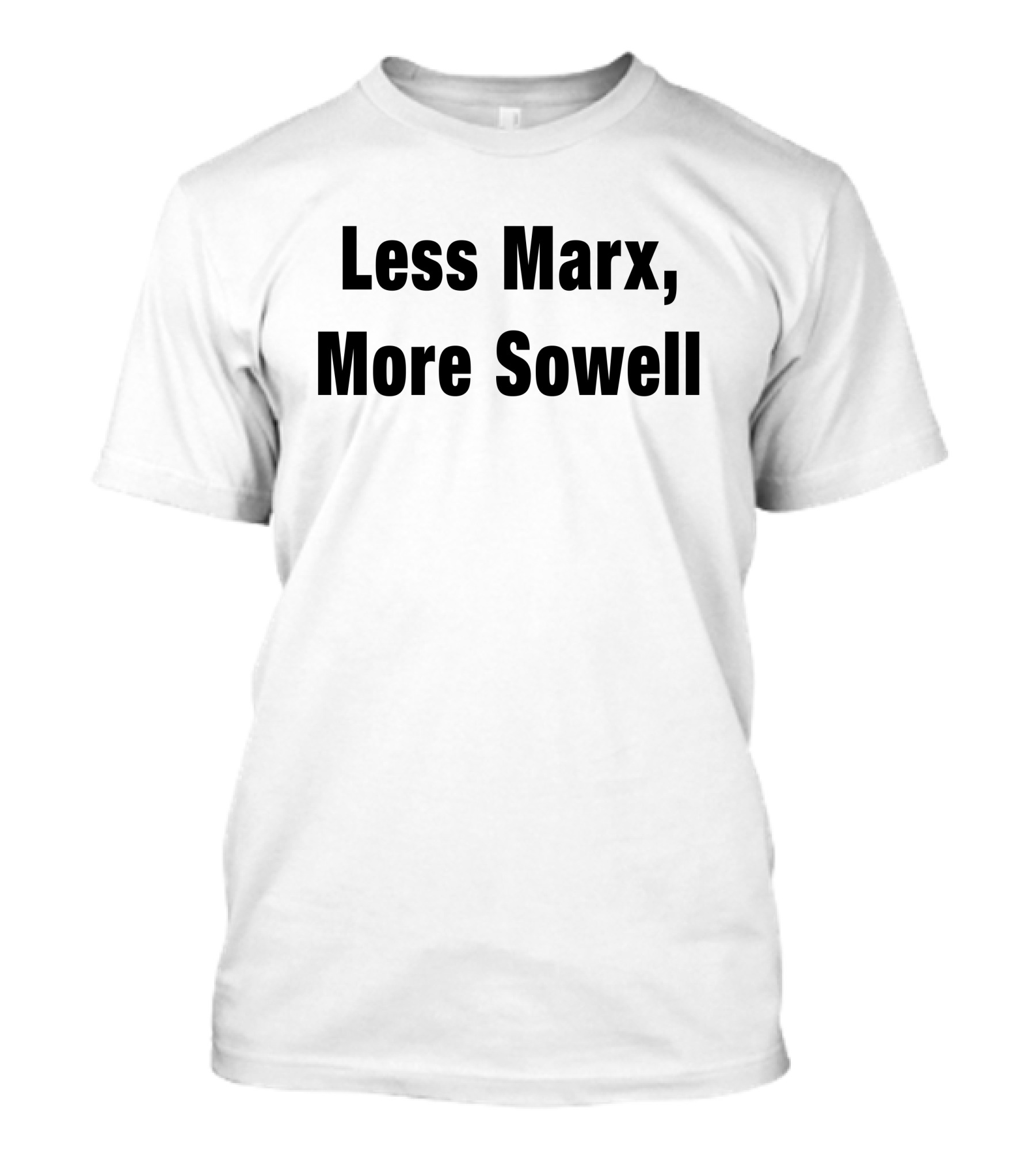 Less Marx More Sowell T-Shirt