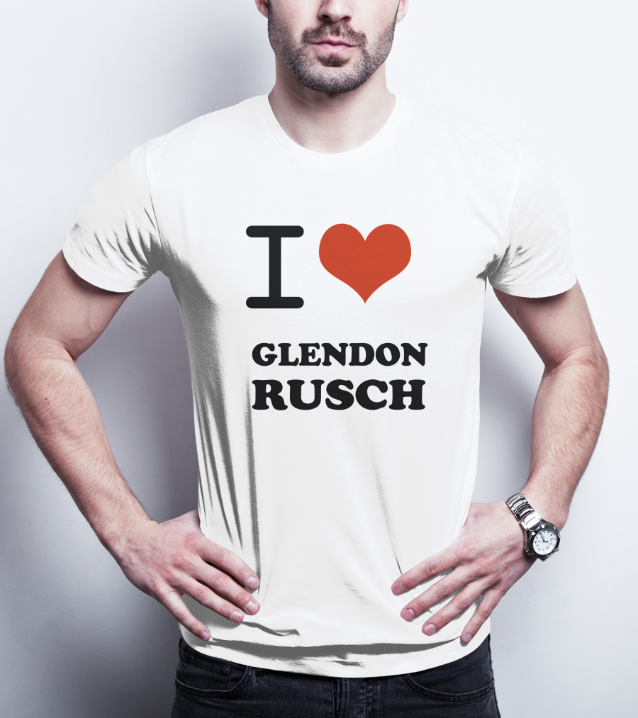 I Heart Glendon Rusch Fan Appreciation T-Shirt