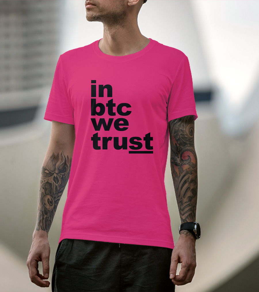 Bitcoin Merch In BTC We Trust Bold Text Pink Background T-Shirt