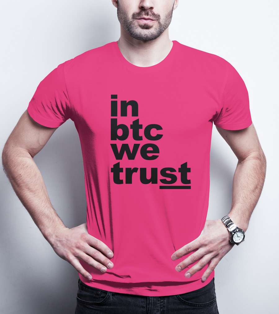 Bitcoin Merch In BTC We Trust Bold Text Pink Background T-Shirt