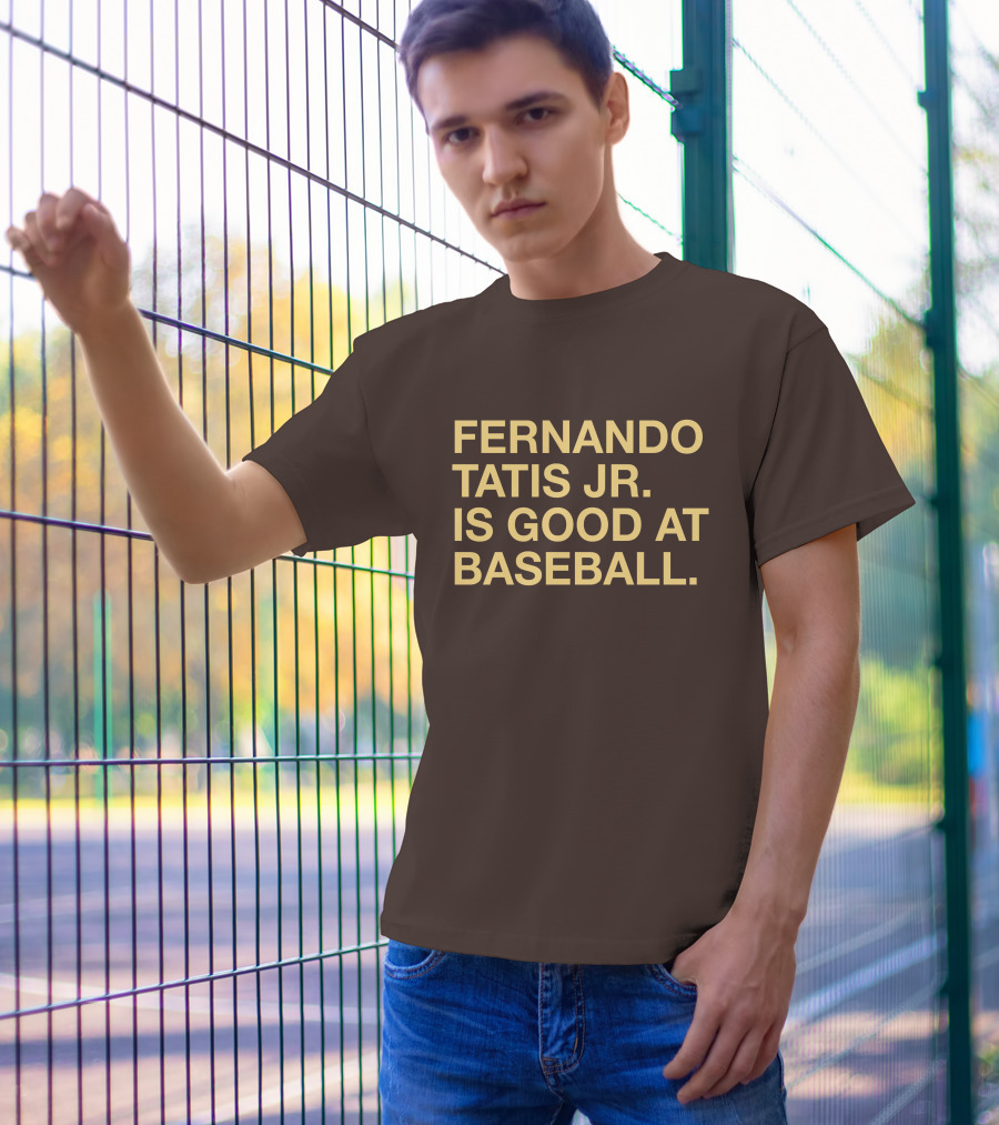 Fernando Tatis Jr Is Good At Baseball Erik Comm T-Shirt