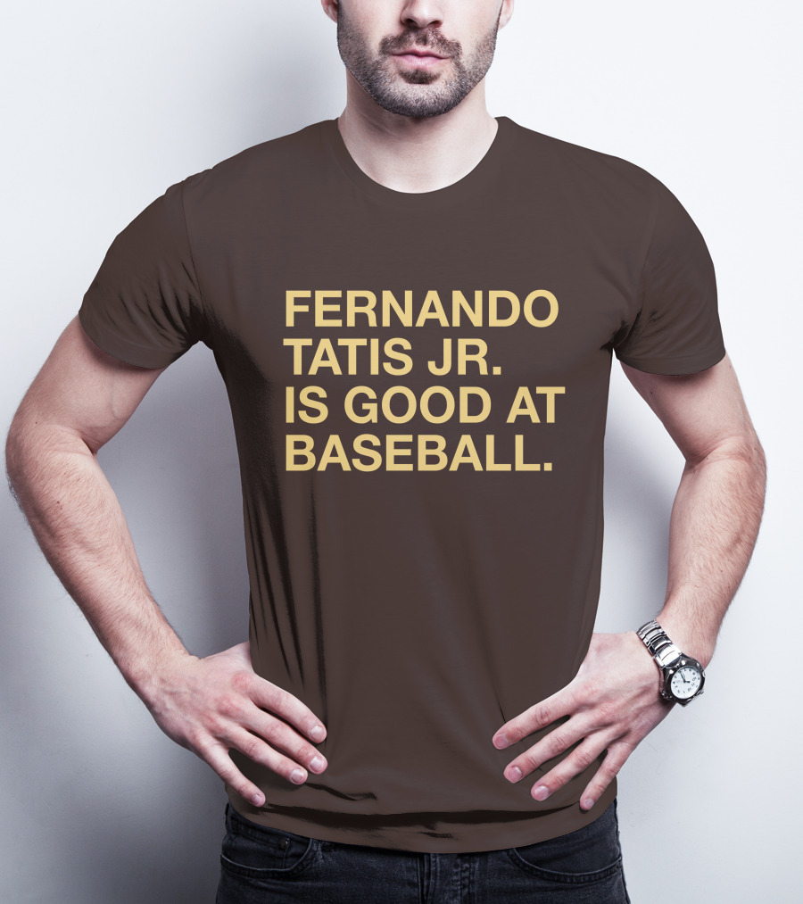 Fernando Tatis Jr Is Good At Baseball Erik Comm T-Shirt