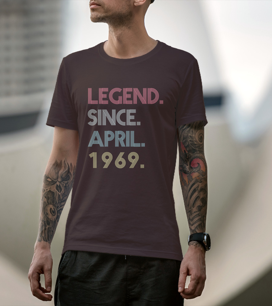 Legend Since April 1969 T-Shirt