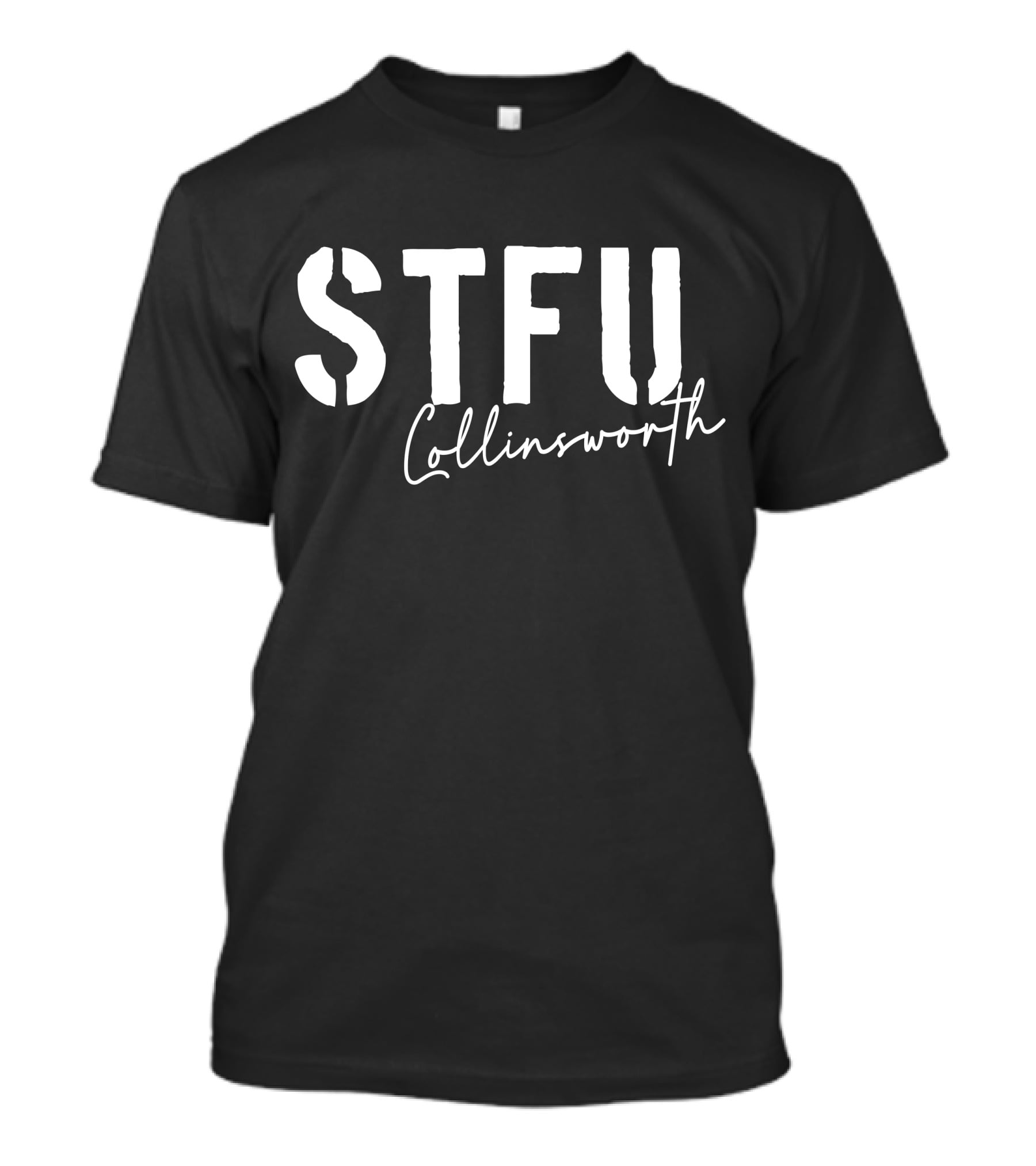 STFU Collinsworth T-Shirt