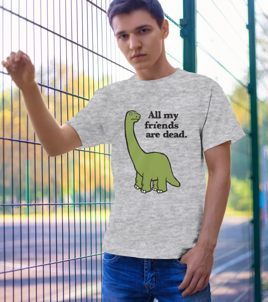 All My Friends Are Dead Dinosaur Gofroles Ripple Junction T-Shirt