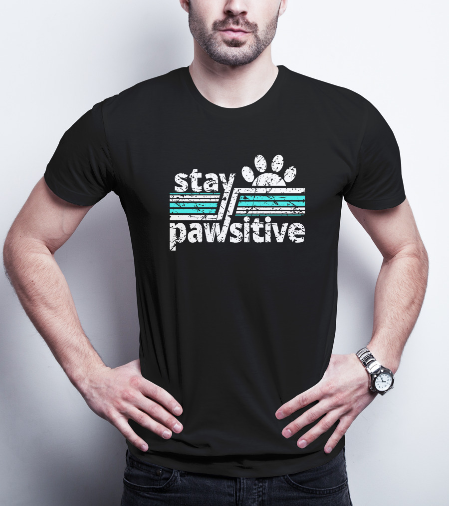 Stay Pawsitive Warrick Humane Society Dog Positive Message T-Shirt