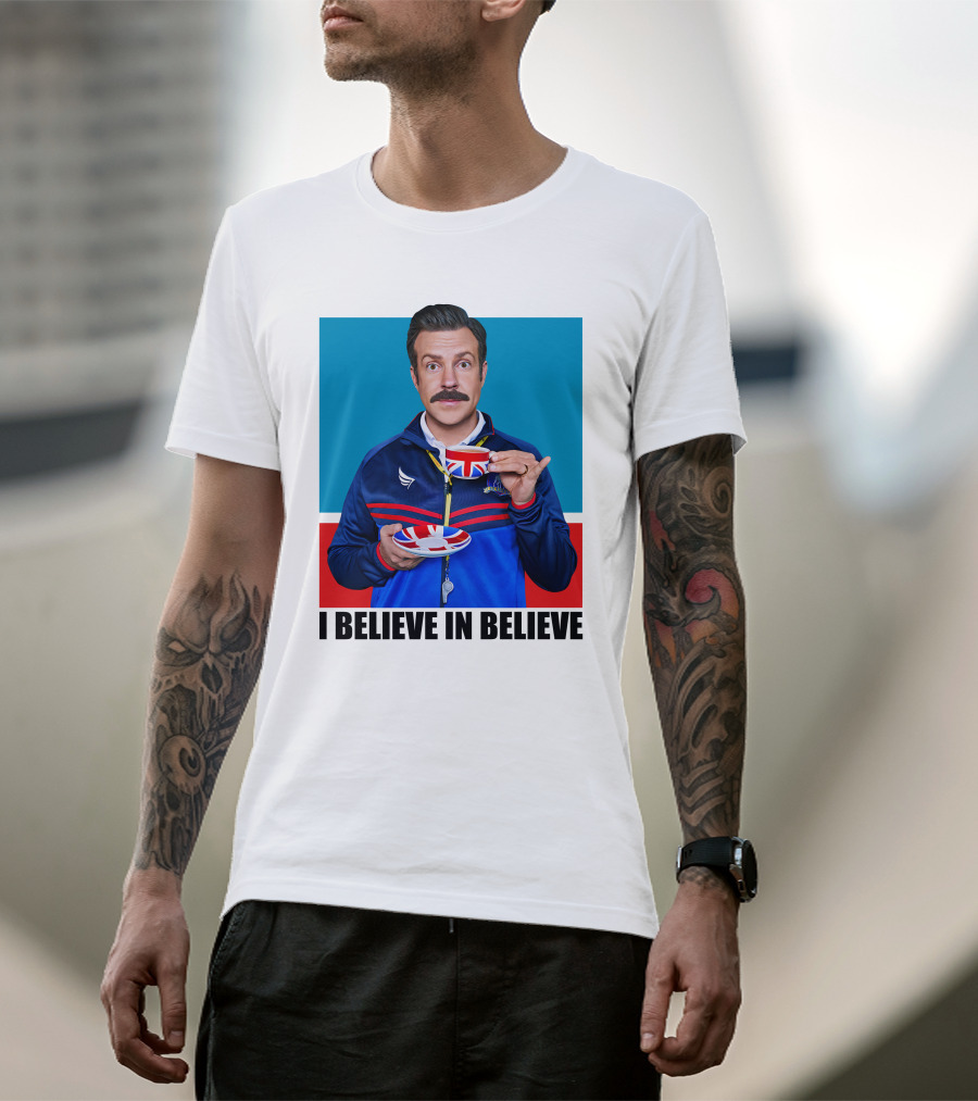 Ted Lasso I Believe In Believe Union Jack Coffee Cup T-Shirt