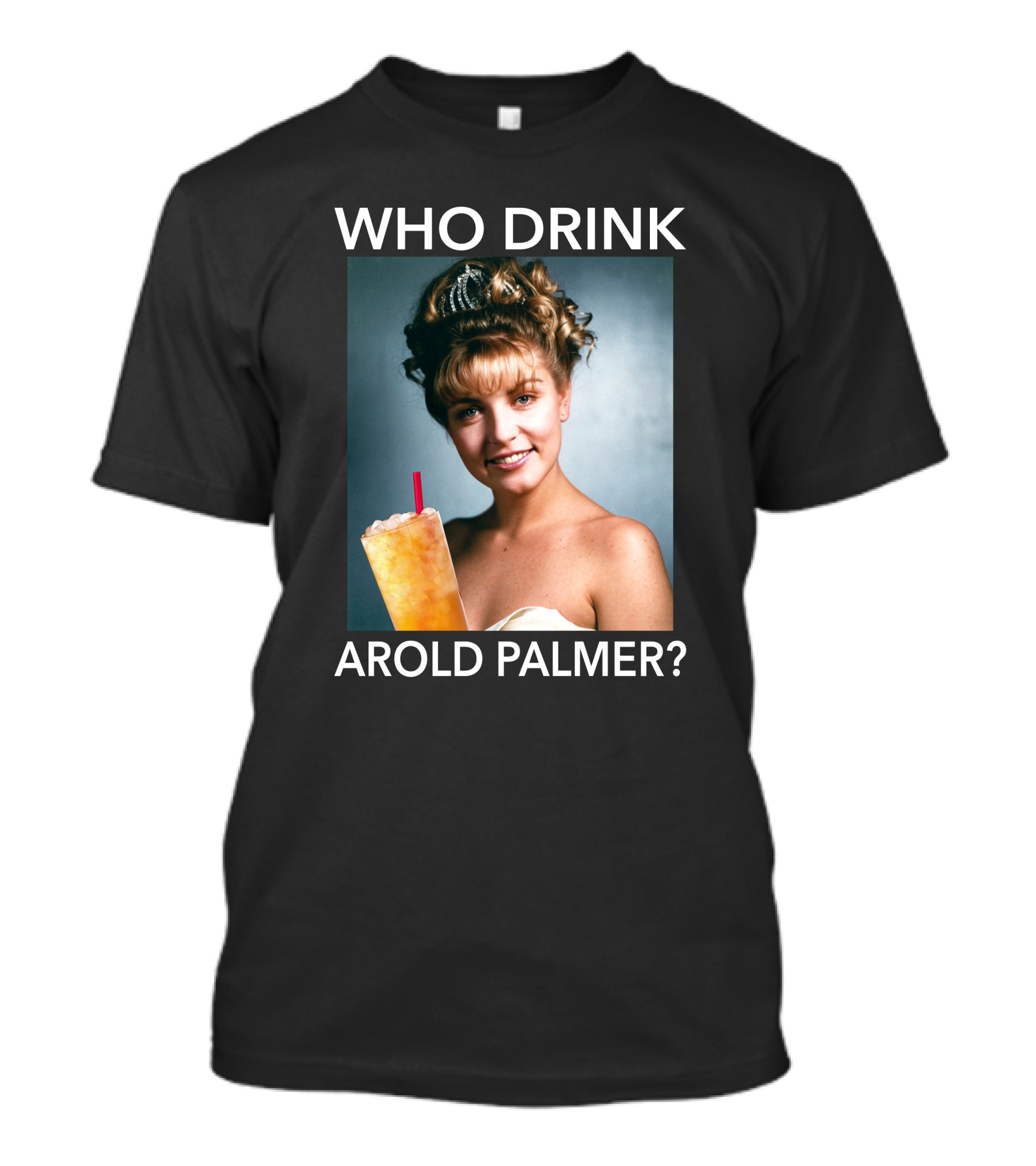 Twin Peaks Laura Who Drink Arnold Palmer Arold Palmer T-Shirt