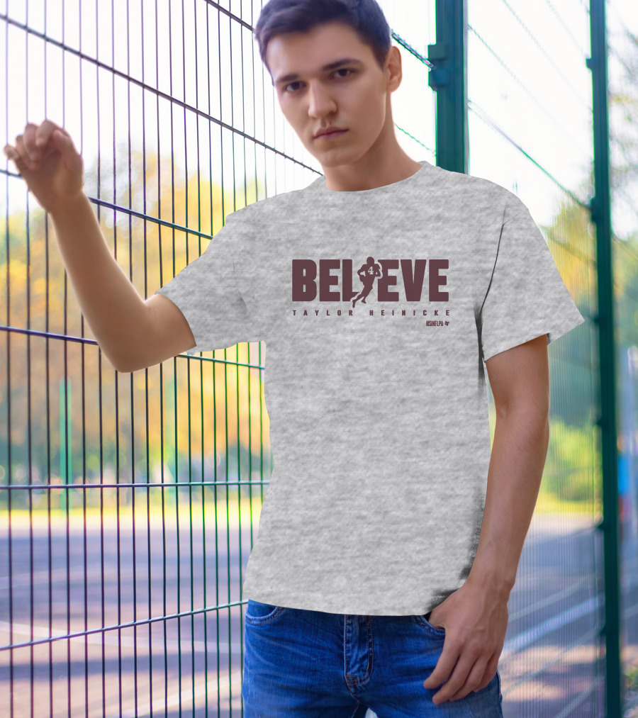 Believe Taylor Heinicke 4 NFLPA T-Shirt