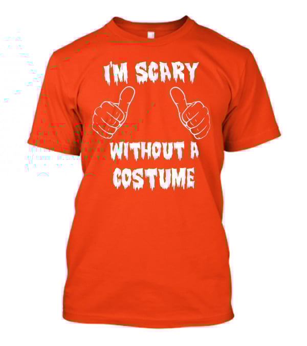 I'm Scary Without A Costume Thumbs Up Sinister Sidney T-Shirt